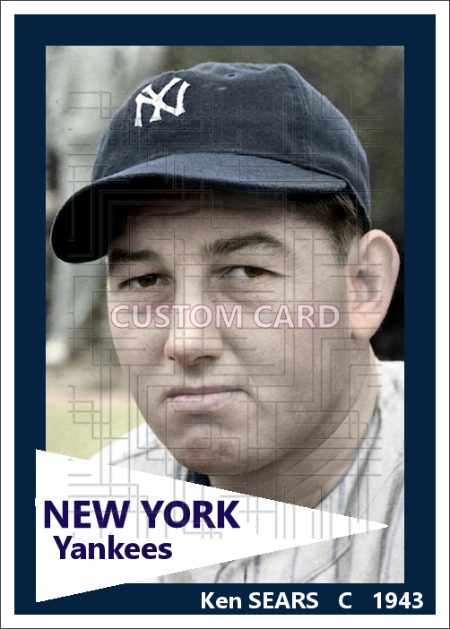 Ken Sears - 1943 New York Yankees - 2.5 x 3.5 custom card (blank back ...