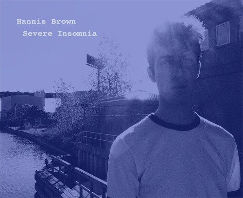 Hannis Brown – Severe Insomnia CD - New | eBay
