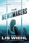 The Newsmakers (A Newsmakers Novel) - Hardcover By Wiehl, Lis - VERY ...