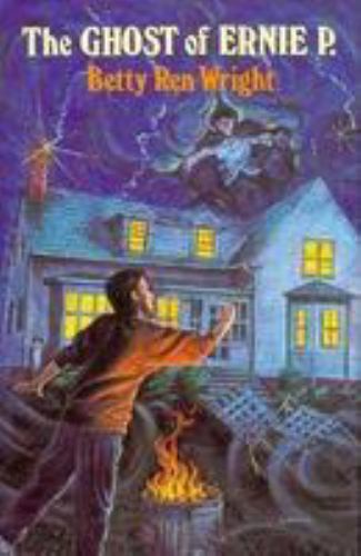 The Ghost of Ernie P. by Wright, Betty Ren 9780823408351| eBay