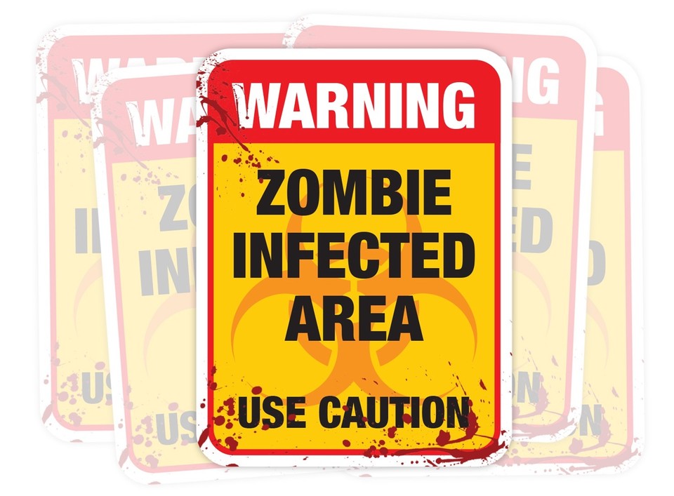 5pcs ZOMBIE Warning Zombie Infected Area - Caution Sign Apocalypse Dead ...