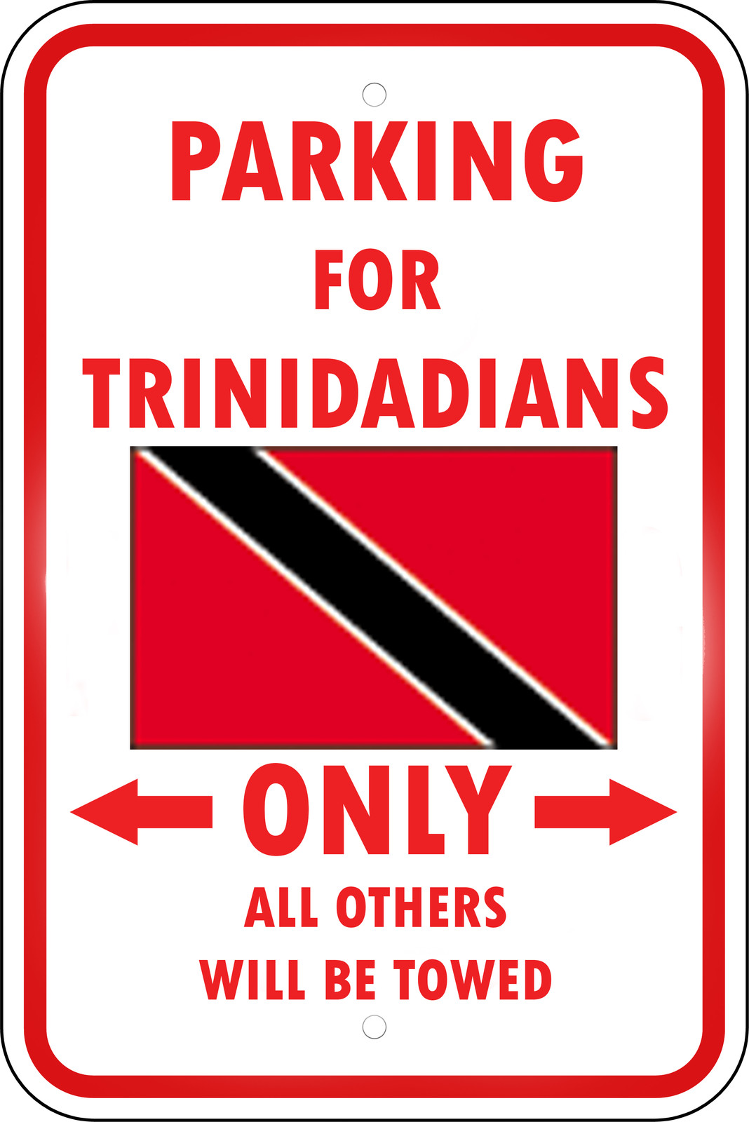 TRINIDAD TOBAGO COUNTRY PARKING ONLY TRINIDADIAN 12x18 Aluminum Metal ...