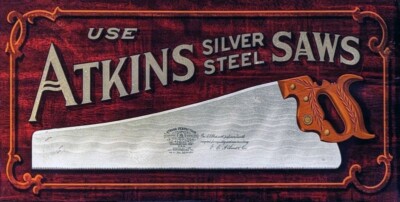 Atkins Silver Steel Saws of Indianapolis, Indiana NEW Sign: 12x24" USA ...