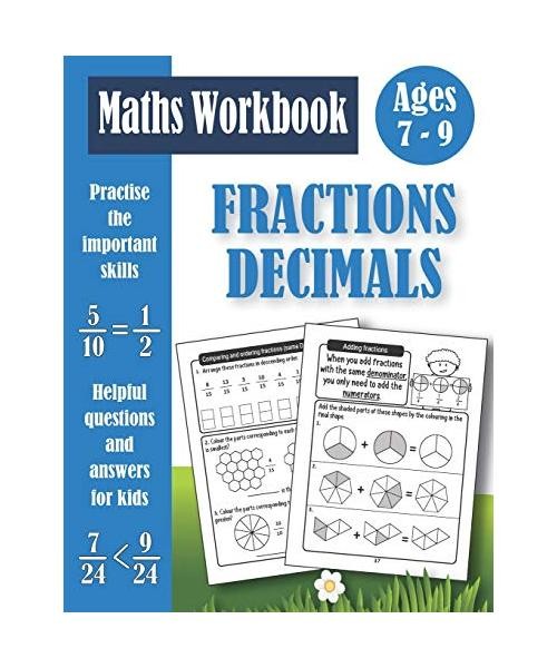 Fractions And Decimals Workbook For Kids Ages 7-9: Practice Problems Of ...