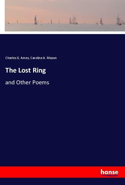 The Lost Ring von Charles G. Ames (2021, Taschenbuch) online kaufen ...