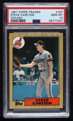 1987 Topps Traded Tiffany Steve Carlton #19T PSA 10 GEM MT HOF | eBay