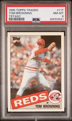 1985 TOPPS TRADED TIFFANY #11T TOM BROWNING PSA 8 | eBay