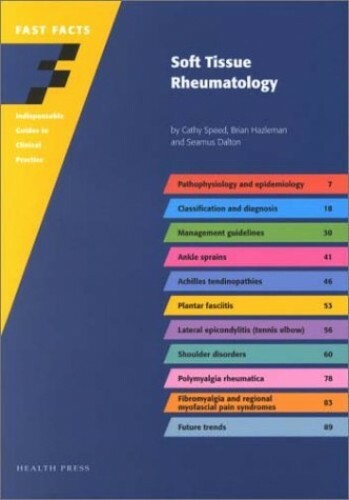Fast Facts: Soft Tissue Rheumatology by Dalton, Seamus 1899541381 FREE ...