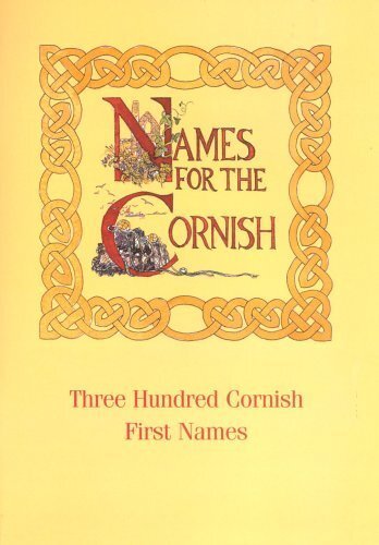 Names for the Cornish: Three Hundred Cornish First ... Paperback ...