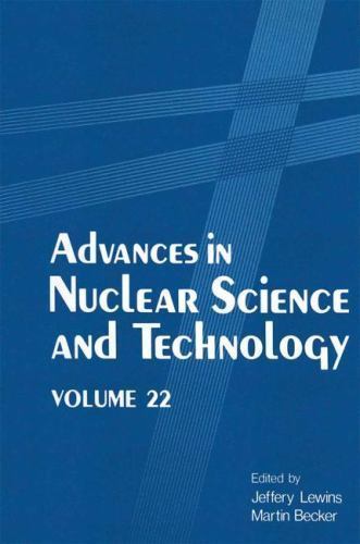 Advances in Nuclear Science and Technology Ser.: Advances in Nuclear ...