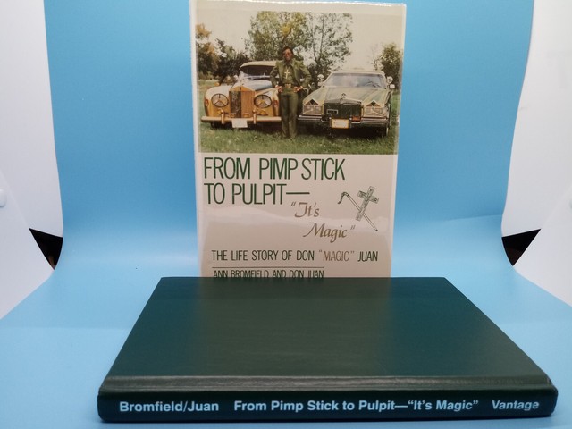 From Pimp Stick to Pulpit-- It's Magic : The Life Story of Don Magic ...
