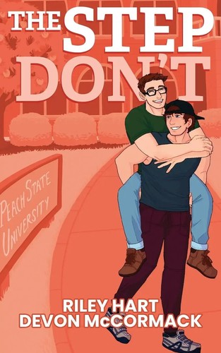 The Step Don't (Peach State Stepbros 2) Special Edition Devon Mccormack ...