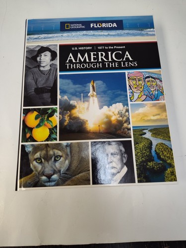 National Geo US History 1877 To The Present America Throught The Lens ...