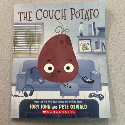 The Couch Potato Jory John Pete Oswald Scholastic NY Times Best Selling ...