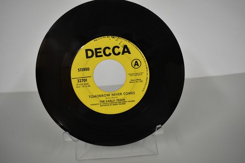 The Early Train - Tomorrow Never Comes / It'll Come To Pass Decca 32701 ...