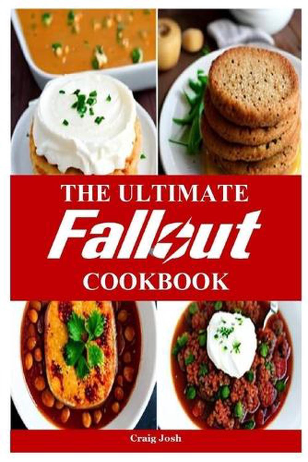 The Ultimate Fallout Cookbook: The Beginners Recipes and Meals Guide by ...