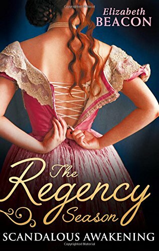 The Regency Season: Scandalous Awakening By Elizabeth Beacon | eBay
