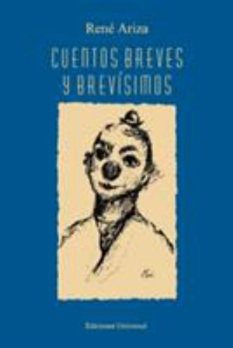 Ariza Rene Spa-Cuentos Breves Y Brevisimo (UK IMPORT) Book NEW ...