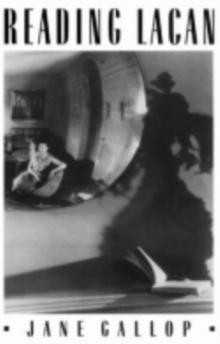 Reading Lacan by Jane Gallop 9780801494437 NEW Paperback 9780801494437 ...