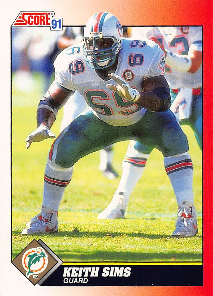 Keith Sims 1991 Score 169 Miami Dolphins Football Card | eBay