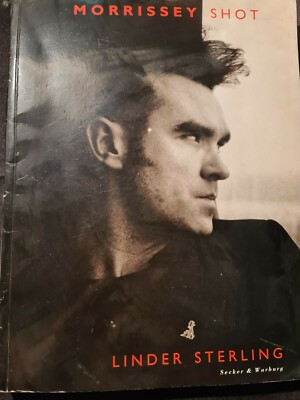 Morrissey & The Smiths. Shot Linder Sterling Secker & Warburg Softback ...