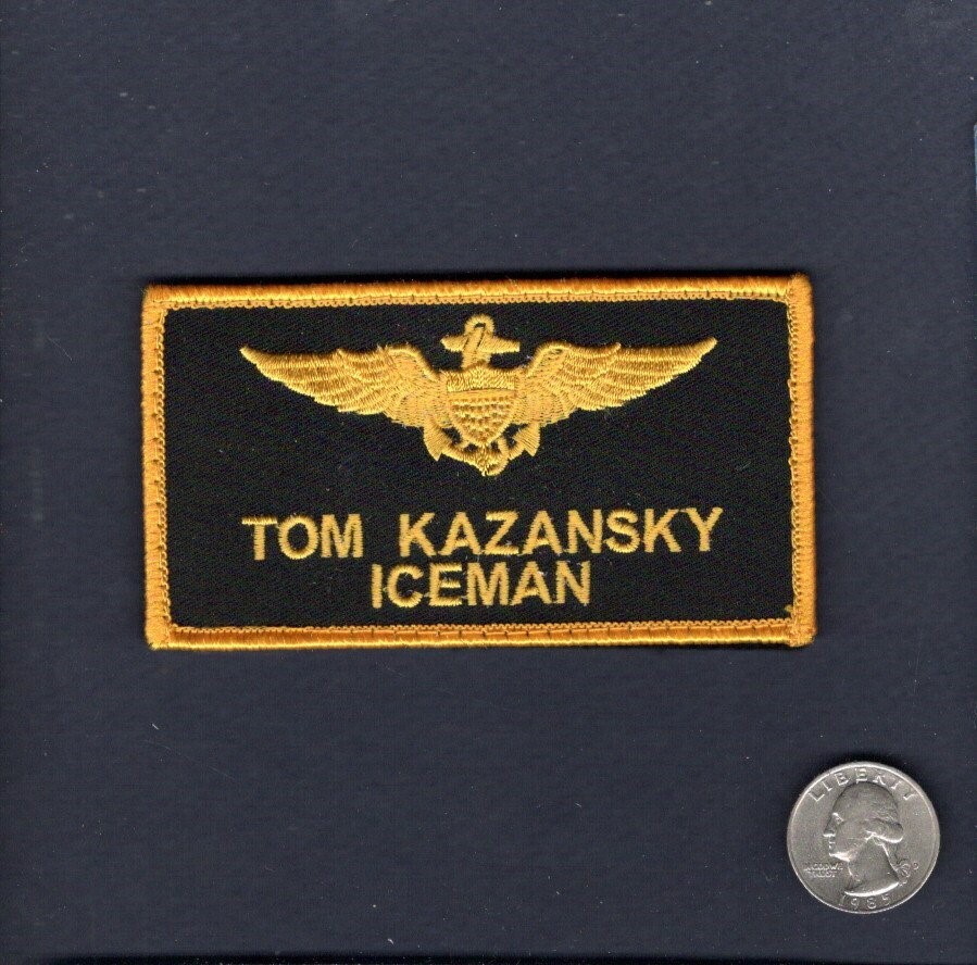 Tom ICEMAN Kazansky TOP GUN Movie Costume Name Tag US Navy Squadron ...