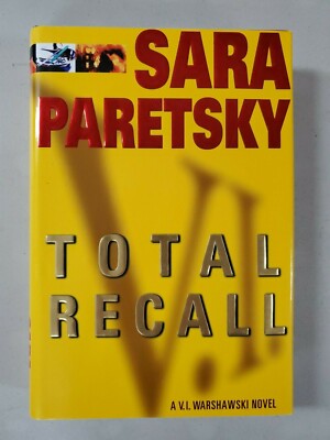 Total Recall A VI Warshawski Novel by Sara Paretsky SIGNED 1st EDITION ...