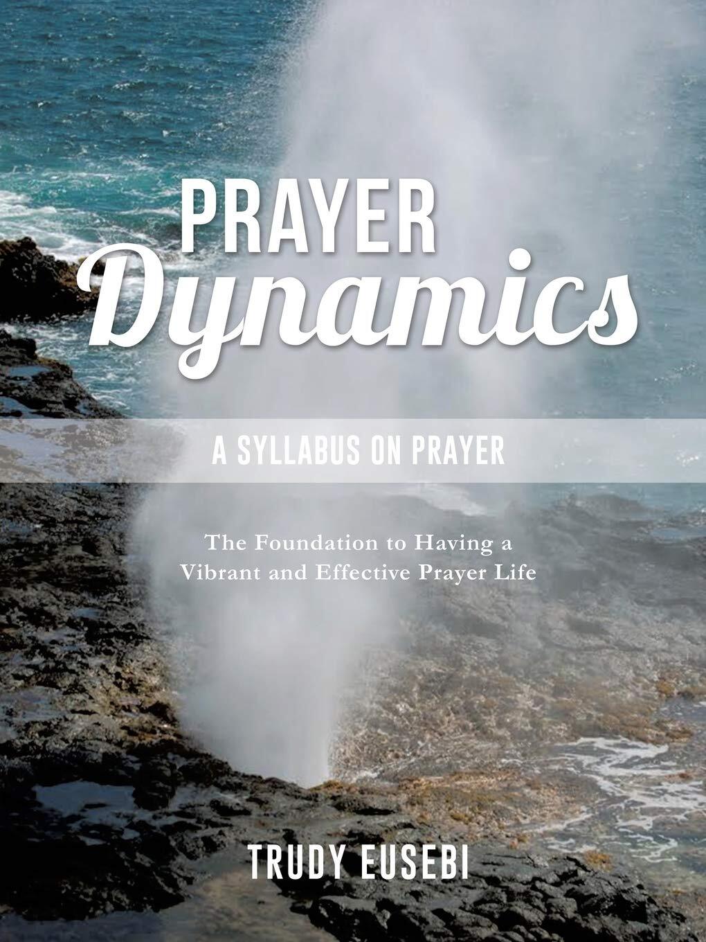 Prayer Dynamics 9781498449311 | eBay