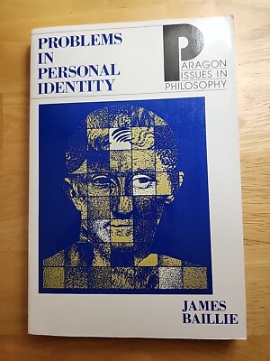 Problems in Personal Identity by James Baillie (1998, Trade Paperback ...