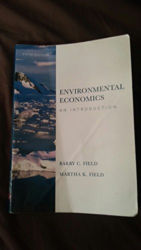 Environmental Economics de Barry C Field et Martha K Field | eBay