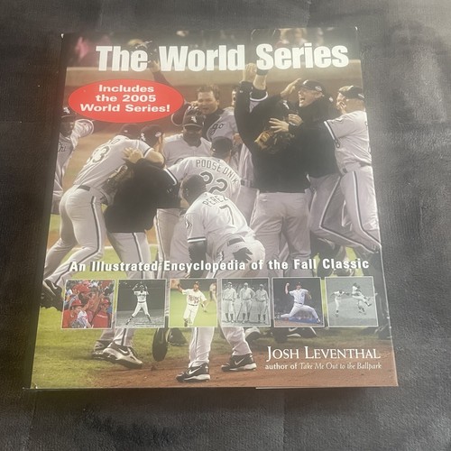 The World Series - An Illustrated Encyclo Of The Fall Classics By Josh ...