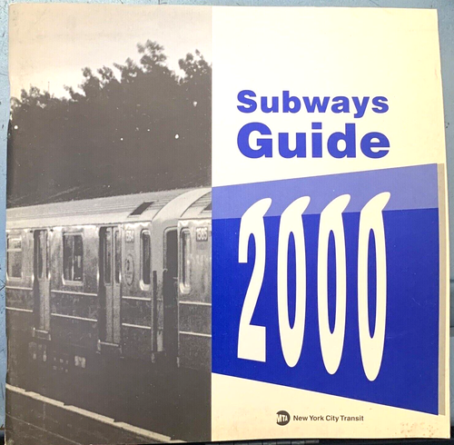 2000 NEW YORK CITY SUBWAYS GUIDE 56 PAGES OF SUBWAY INFO AND HISTORY | eBay