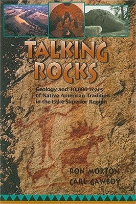 Talking Rocks: Geology and 10,000 Years of Native American Tradition in ...