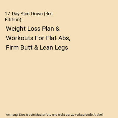 17-Day Slim Down (3rd Edition): Weight Loss Plan & Workouts For Flat ...