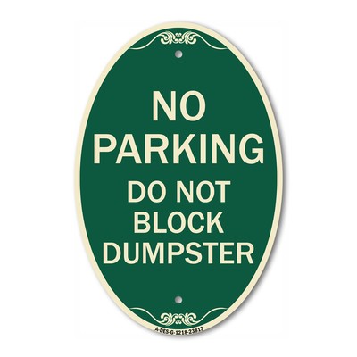 No Parking - Do Not Block Dumpster 12" x 18" Green & Tan Aluminum Oval ...