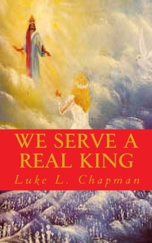 We Serve A Real King, Chapman, Carpenter, Emerson 9781480122253 Free ...