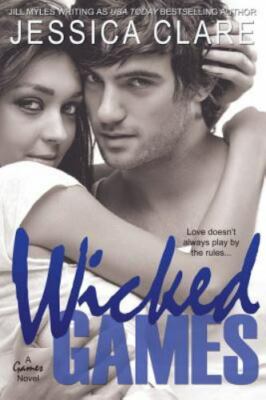 Wicked Games; A Games Novel - 1490487190, paperback, Jessica Clare ...