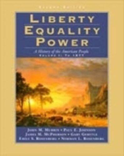 Liberty, Equality, Power Ser.: Liberty, Equality, Power Vol. 1 : A ...