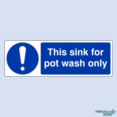 This Sink For Pot Wash Only Sign | eBay