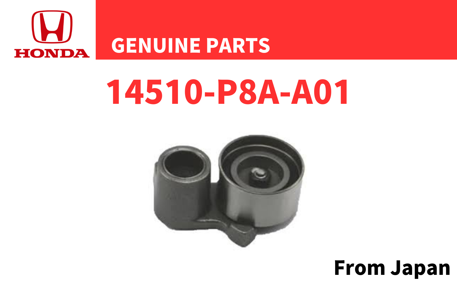 Honda Genuine ADJUSTER COMP., TIMING BELT 14510-P8A-A01 OEM | eBay