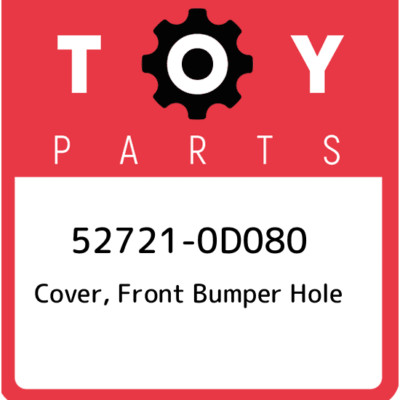 52721-0D080 Toyota Cover, front bumper hole 527210D080, New Genuine OEM ...