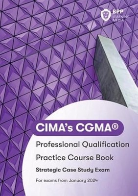 CIMA Strategic E3, F3 & P3 Integrated Case Study: Practice Workbook by BPP Lear | eBay