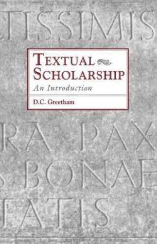 Textual Scholarship : An Introduction by David C. Greetham (1994, Trade ...