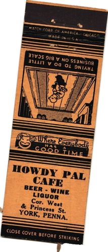 York Pennsylvania Howdy Pal Cafe Beer-Wine-Liquor Vintage Matchbook ...