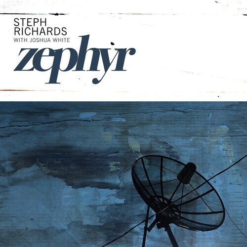 Zephyr by Richards, Steph / White, Joshua (CD, 2021) for sale online | eBay