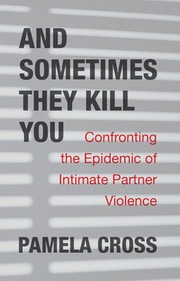 Pamela Cross And Sometimes They Kill You (Paperback) 9781771136617| eBay