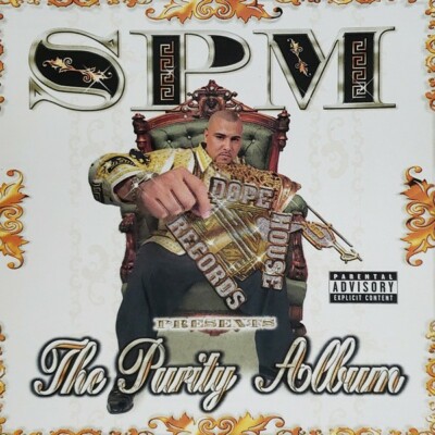 SPM: The Purity Album [PA] CD South Park Mexican (Aug-2009 Dope House ...