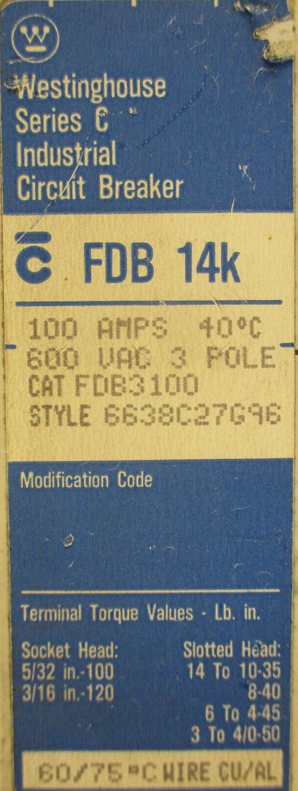 WESTINGHOUSE CIRCUIT BREAKER P/N: FDB3100 100AMP 600VAC 3 POLE 250VDC ...