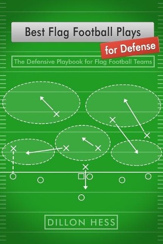 Dillon Hess Best Flag Football Plays for Defense (Paperback) | eBay ...
