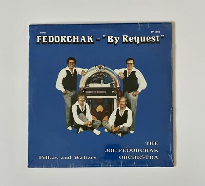 Joe Fedorchak Orchestra "BY REQUEST" Vinyl LP Polka Record Very Rare ...